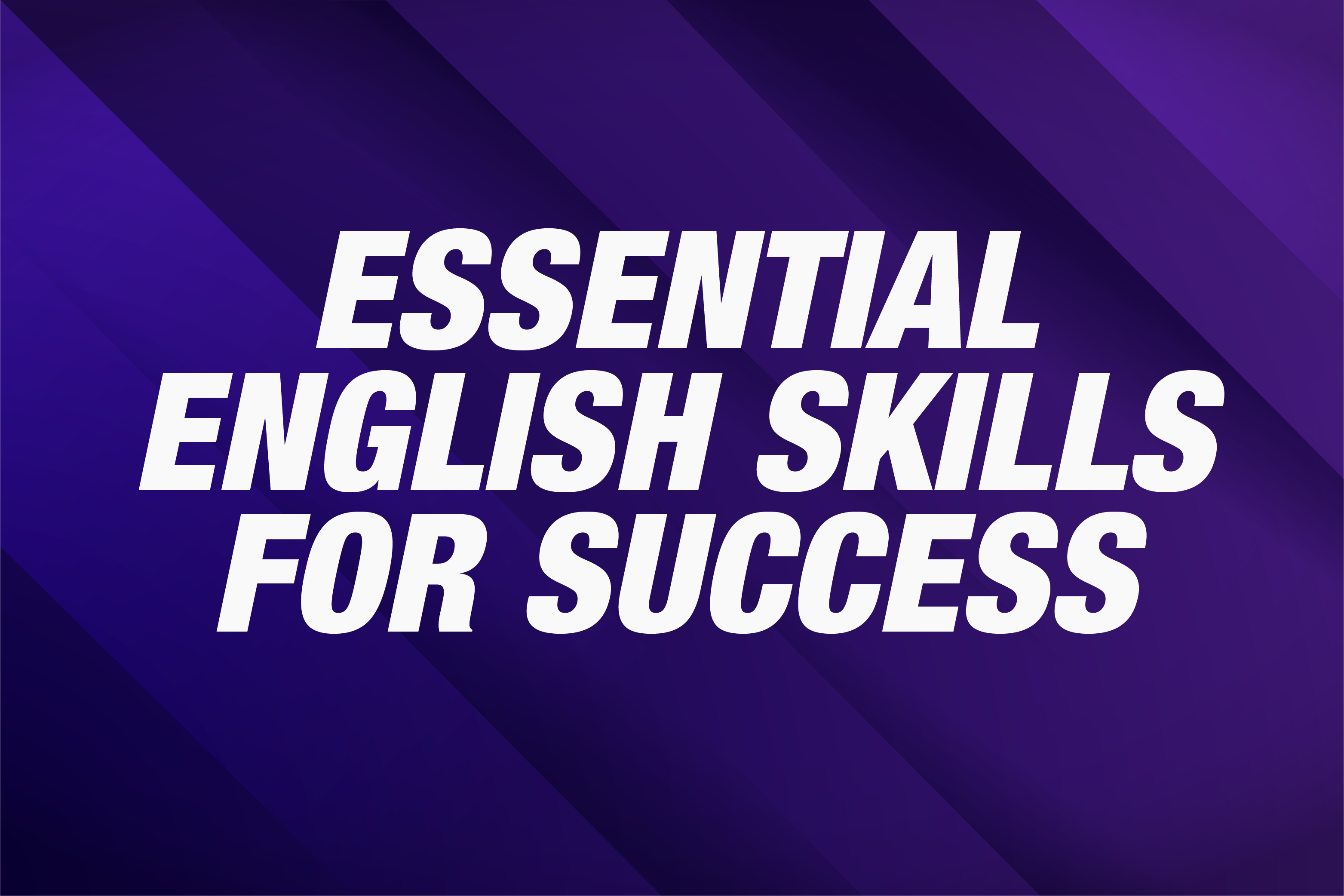 Essential English Skills For Success | Eilmou